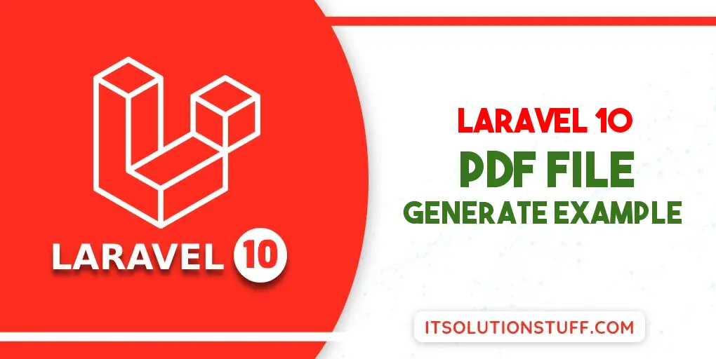 Laravel 10 Generate PDF File Using DomPDF Example ItSolutionStuff