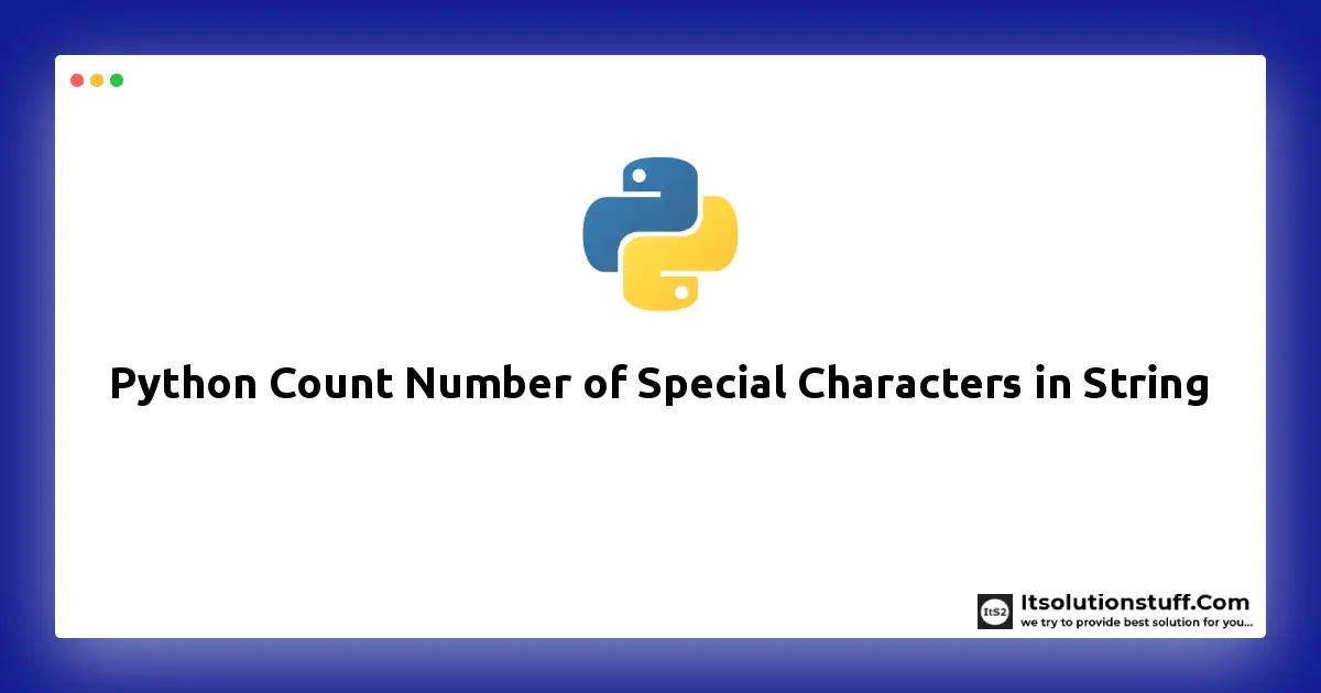 Python Count Number Of Special Characters In String Example